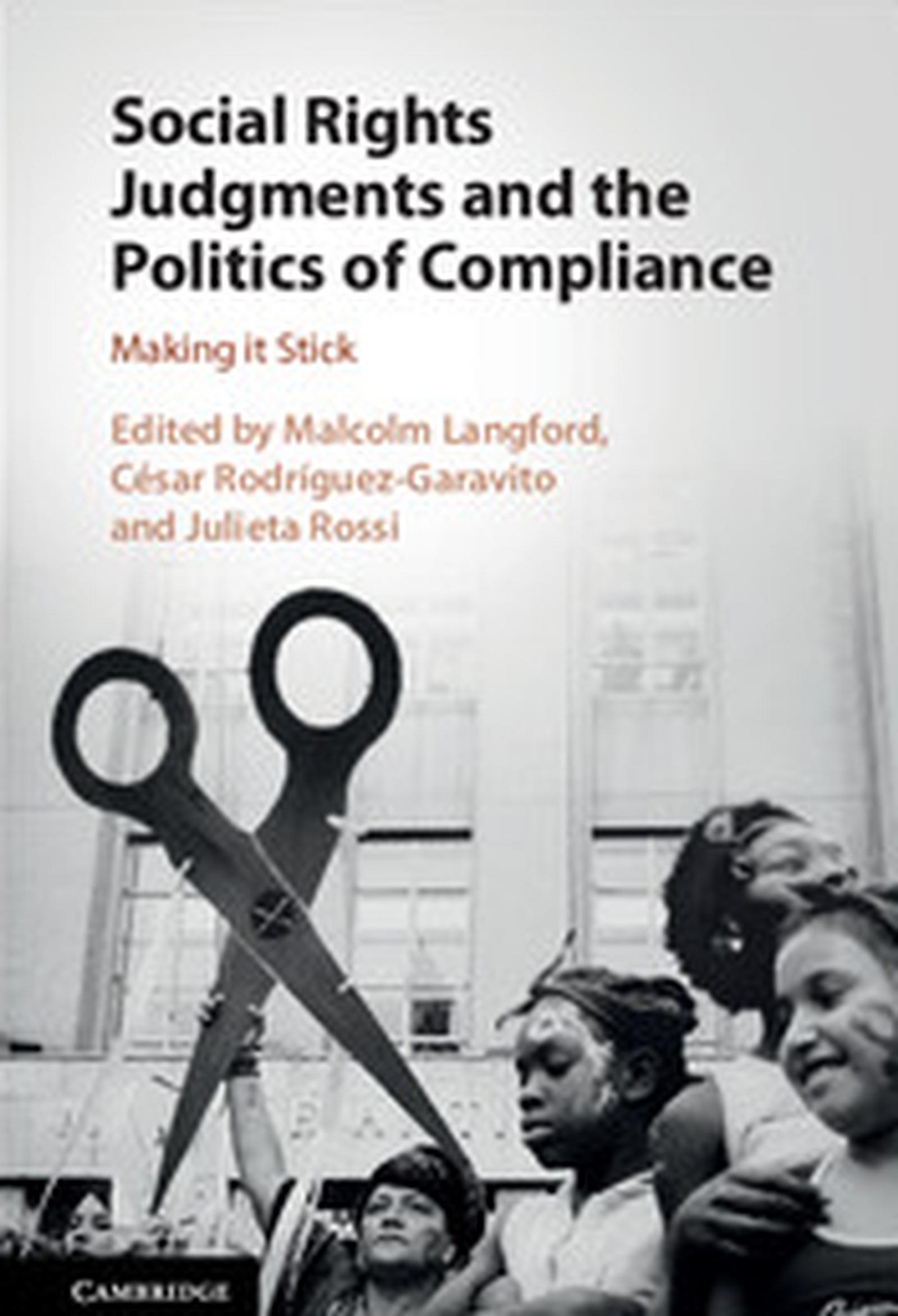 Social rights judgments and the politics of compliance: Making it stick