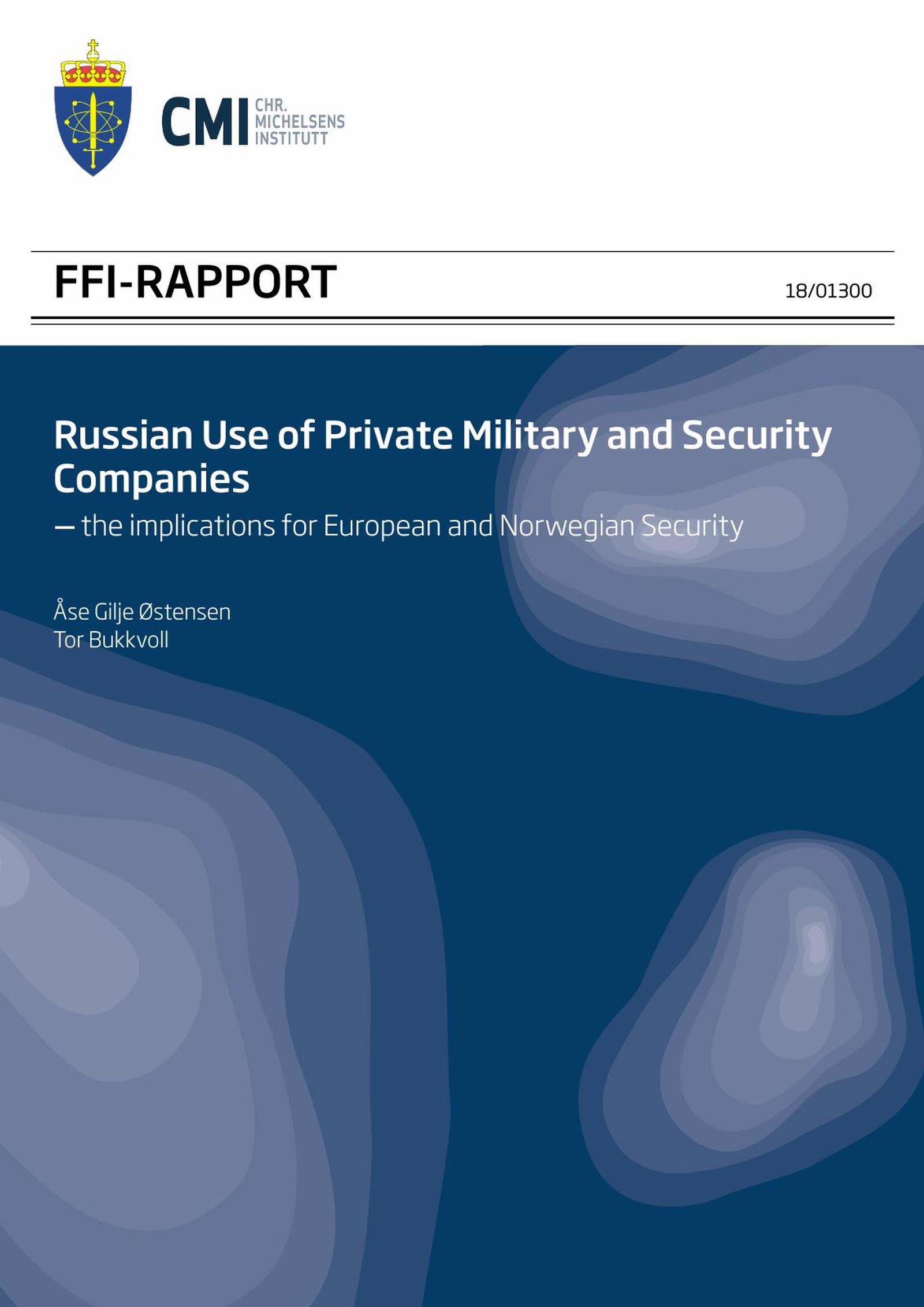 Russian Use of Private Military and Security Companies - the ...