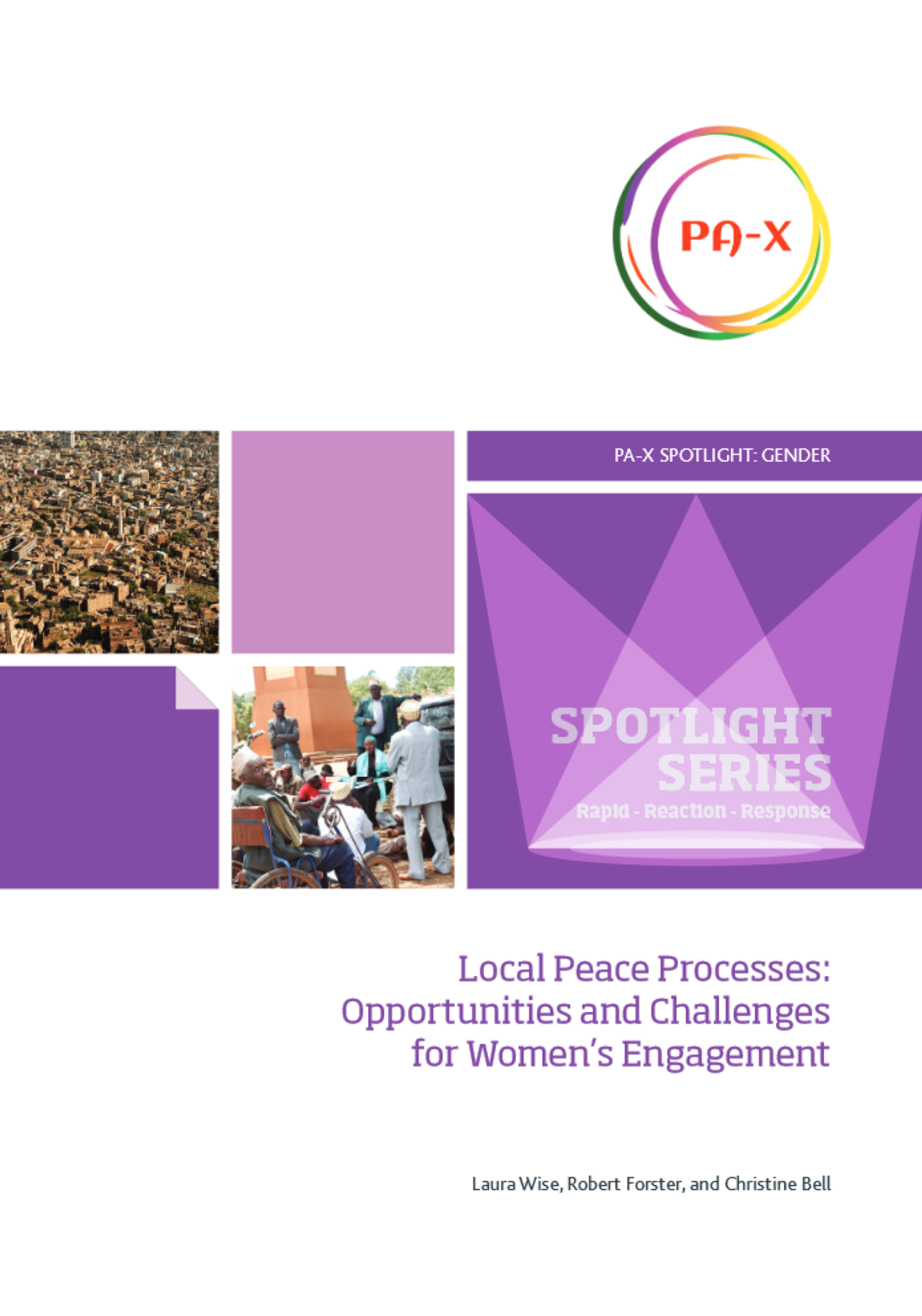 Local Peace Processes: Opportunities and Challenges for Women’s Engagement