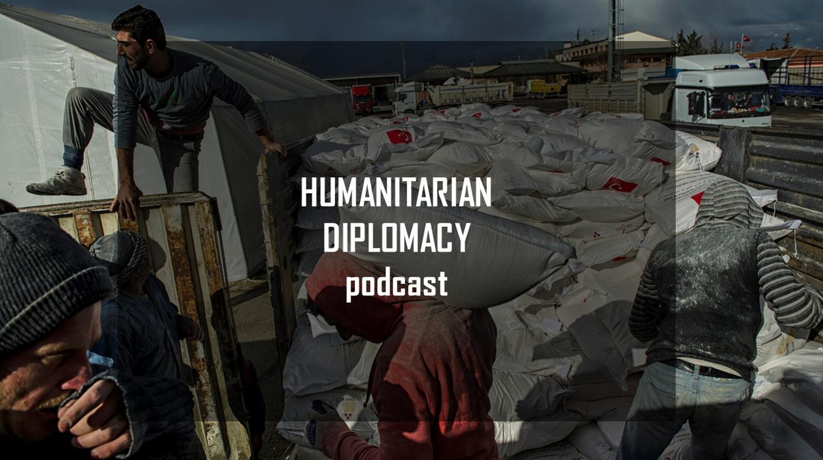 New podcast on humanitarian diplomacy