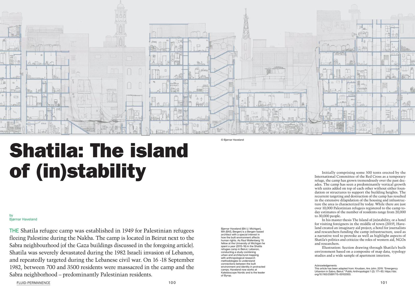 Shatila: The island of (in)stability