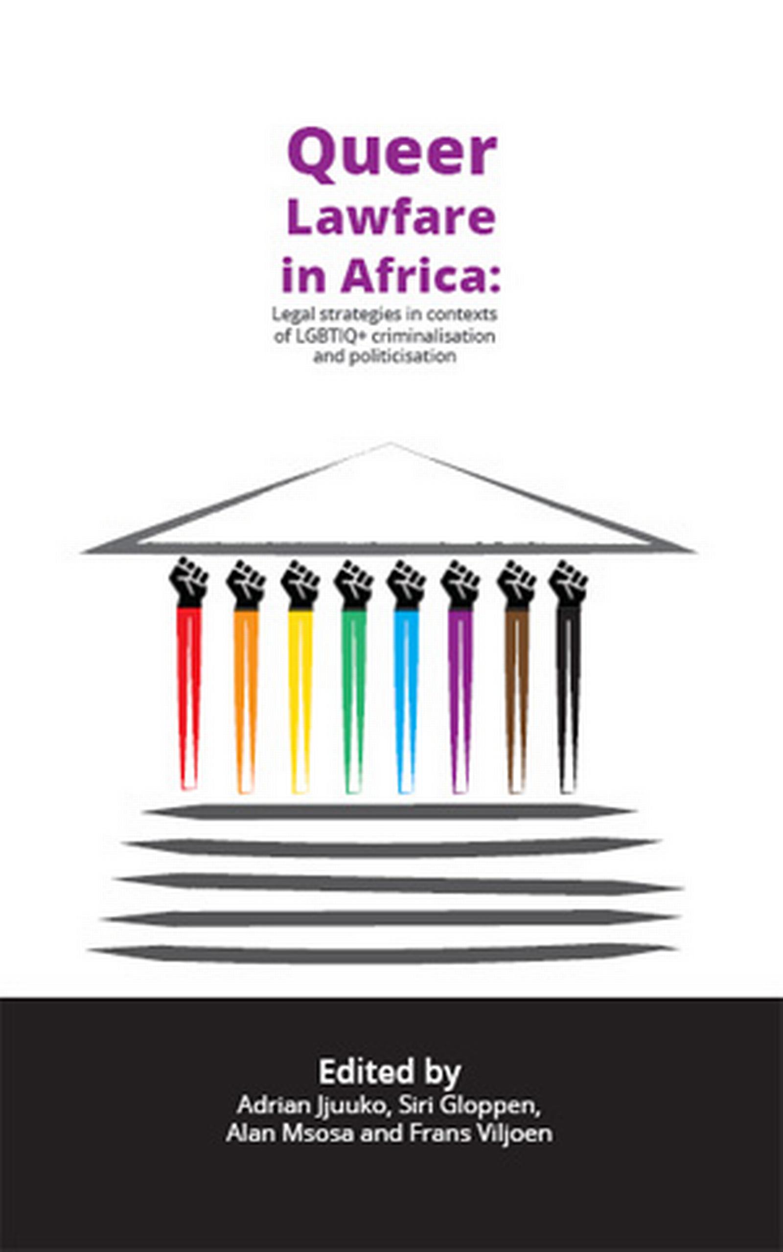 Queer lawfare in Africa: Legal strategies in contexts of LGBTIQ+ ...