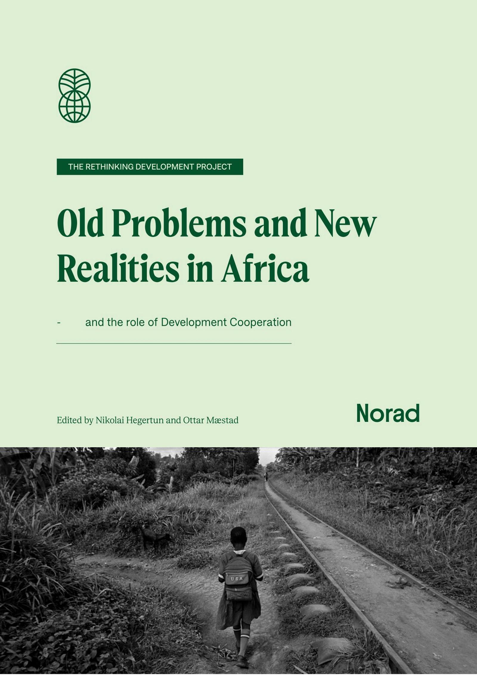 Old Problems and New Realities in Africa - and the role of Development ...