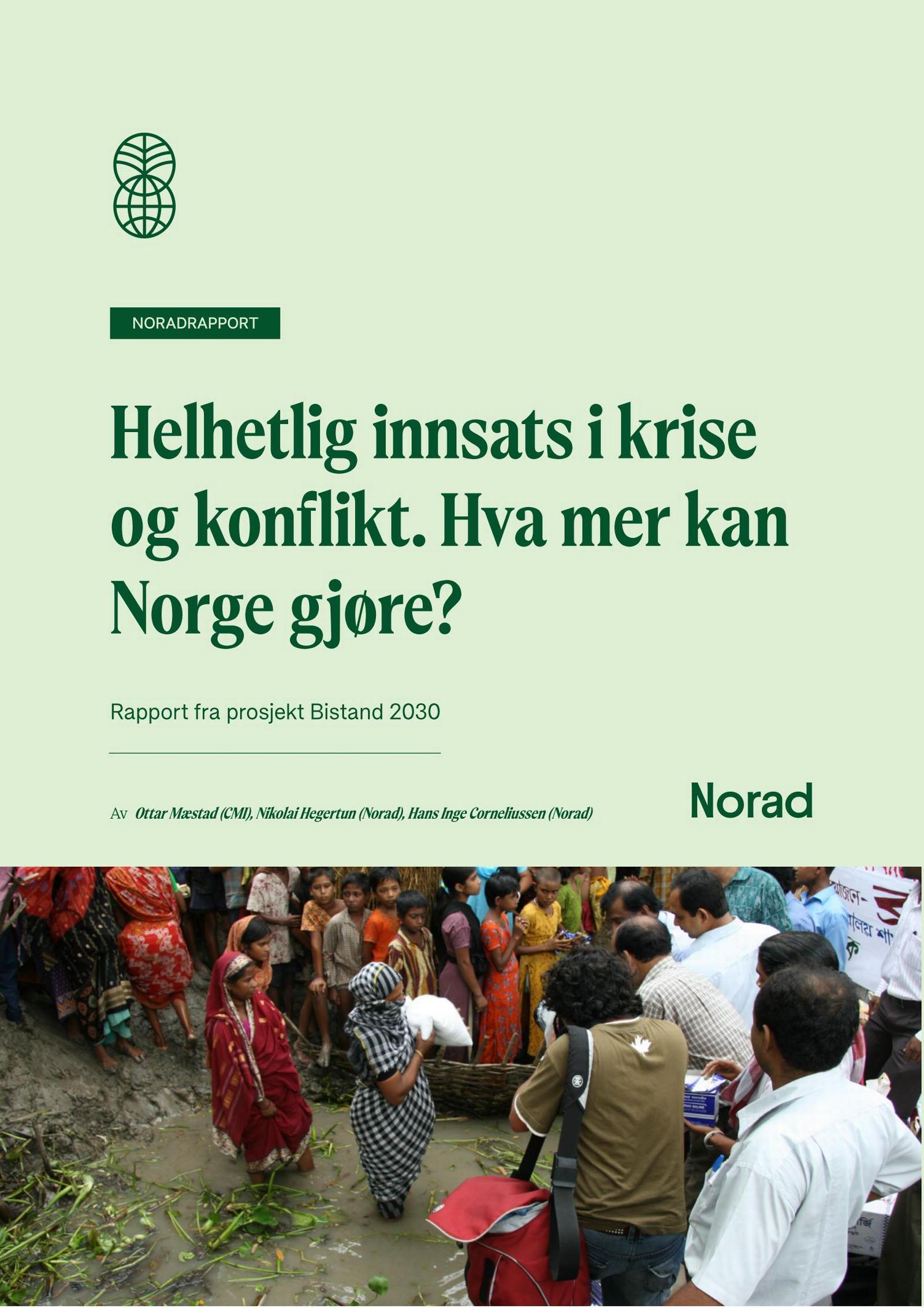 Helhetlig innsats i krise og konflikt. Hva mer kan Norge gjøre?
