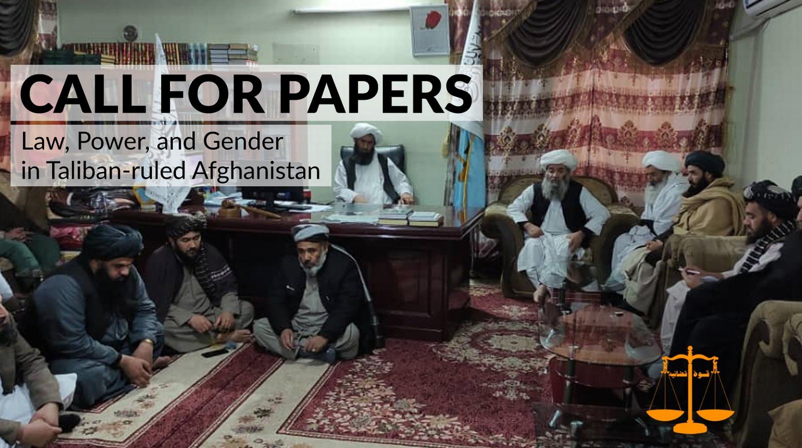 Call for papers: Law, Power, and Gender in Taliban-ruled Afghanistan