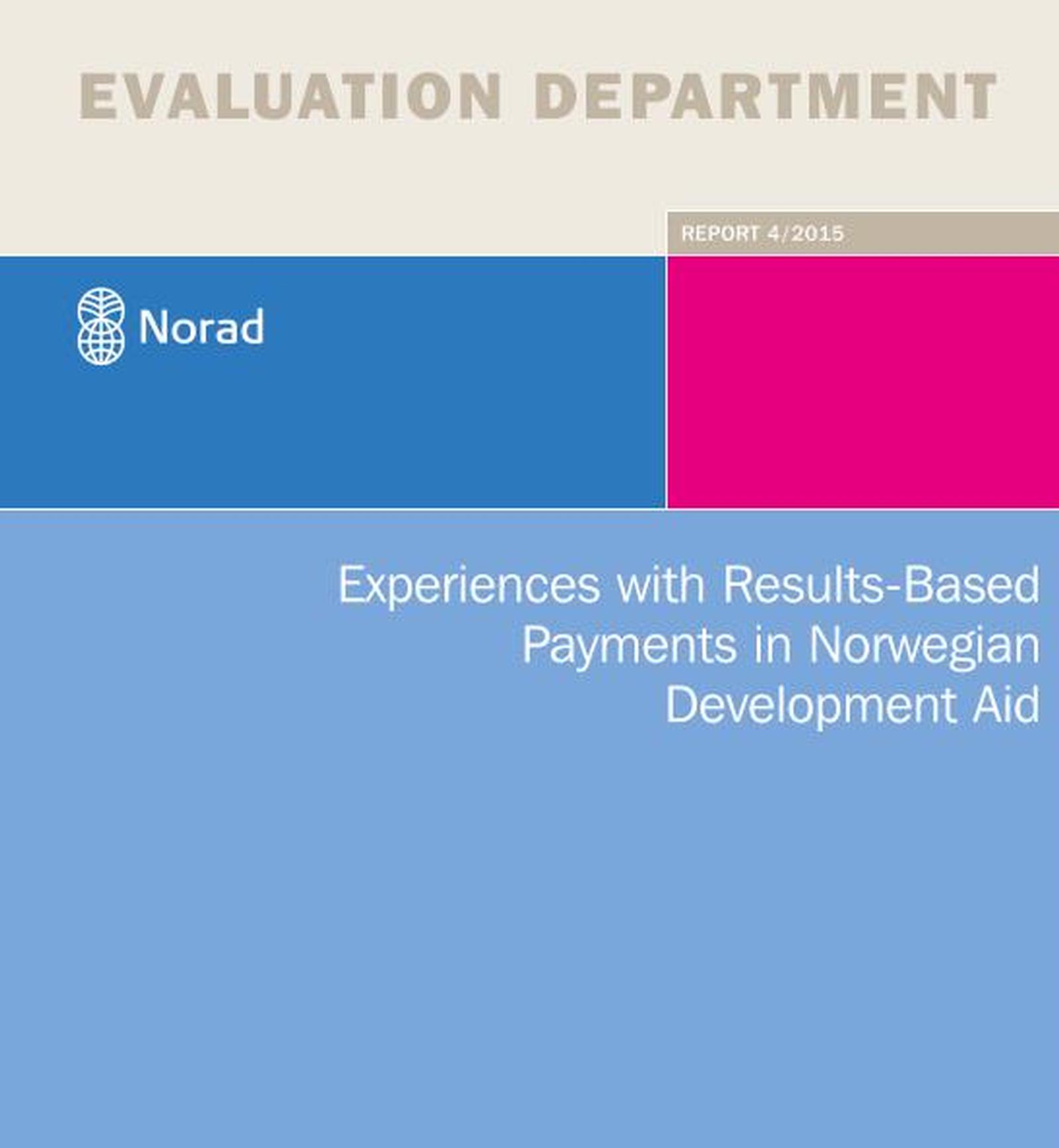 Experiences with Results-Based Payments in Norwegian Development Aid