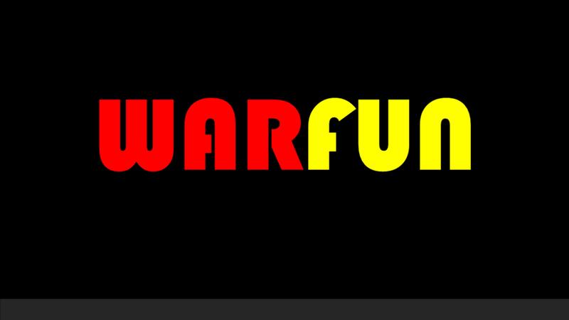 War and Fun: Reconceptualizing Warfare and Its Experience (WARFUN)